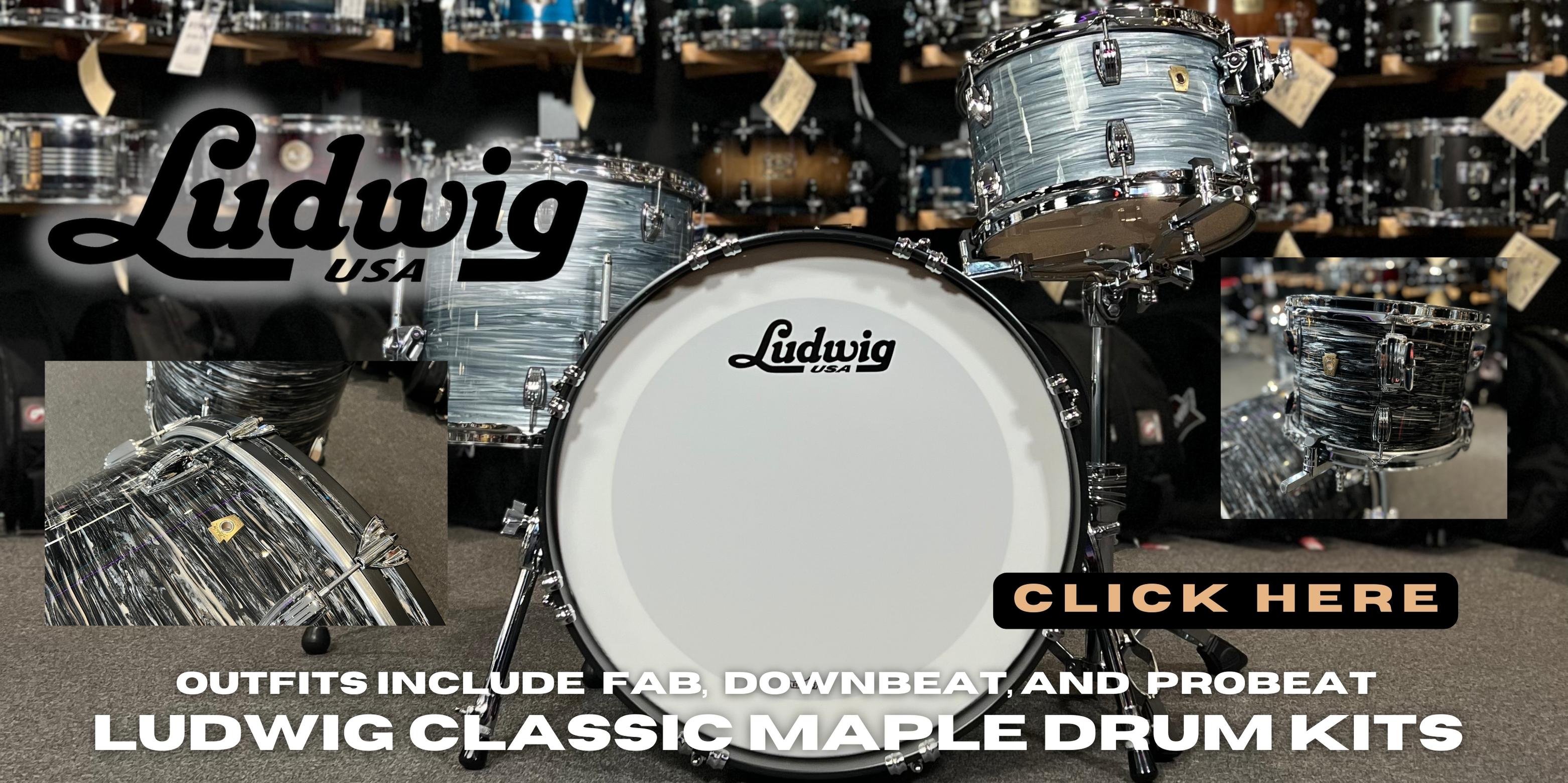 Ludwig Classic Maple Drum Kits – Bentley's Drum Shop